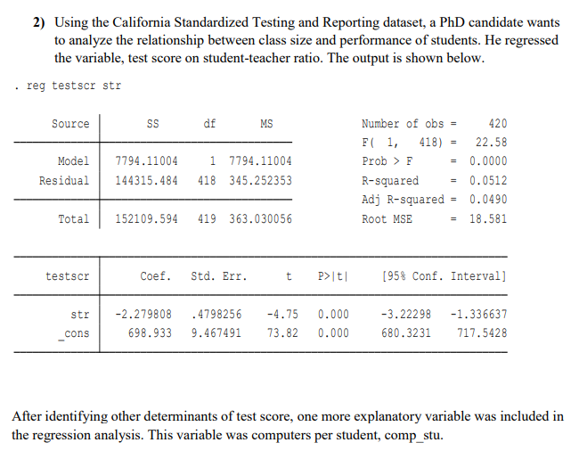 Solved 2) Using the California Standardized Testing and | Chegg.com