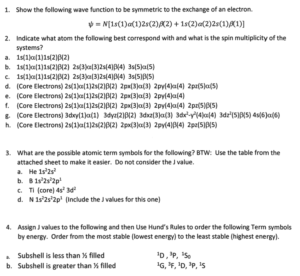 Solved 1. Show the following wave function to be symmetric | Chegg.com
