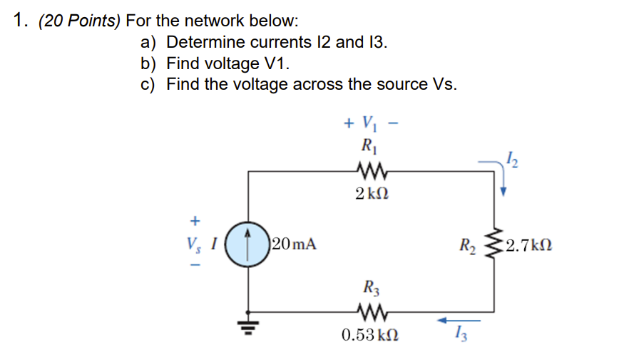 Solved (20 Points) For the network below: a) Determine | Chegg.com