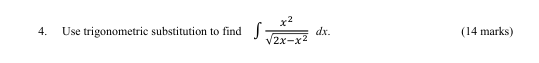 Solved 4. Use trigonometric substitution to find ∫2x−x2x2dx. | Chegg.com