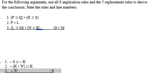 Solved For the following arguments, use all 8 implication | Chegg.com