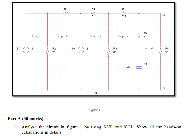 Solved R1 WW 1 R6 WW 5 R7 AM 7.5 A Loop 1 Loop 2 Loop 3 Loop | Chegg.com