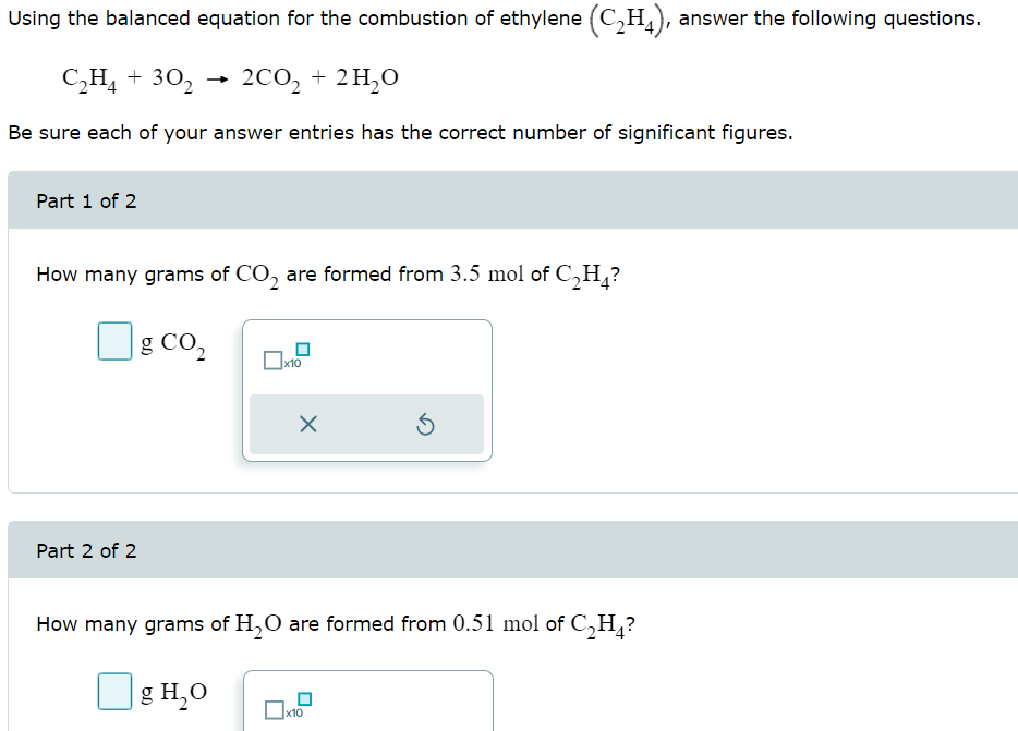 Solved C2H4+3O2→2CO2+2H2O Be sure each of your answer | Chegg.com