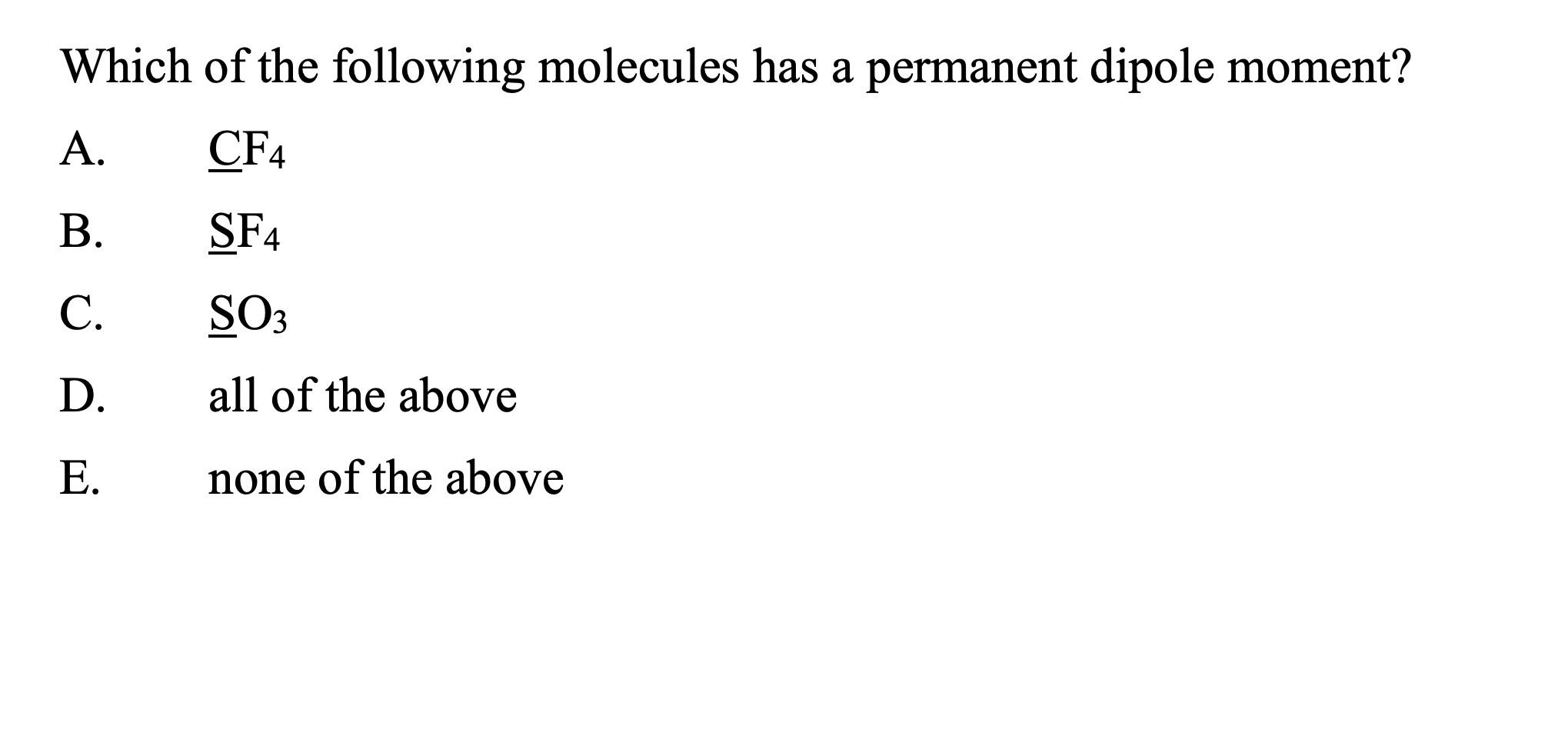 Solved Which of ﻿the following molecules has a permanent | Chegg.com