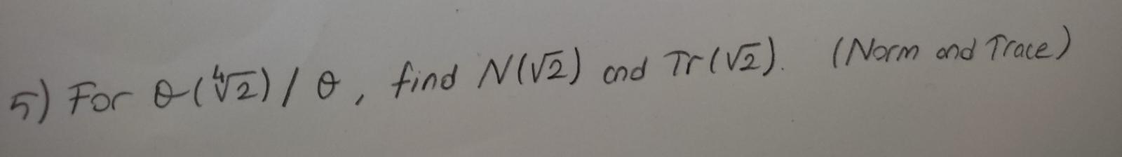 Solved 5) For o (42)/o find N(82) and Tr (V2) (Norm and | Chegg.com