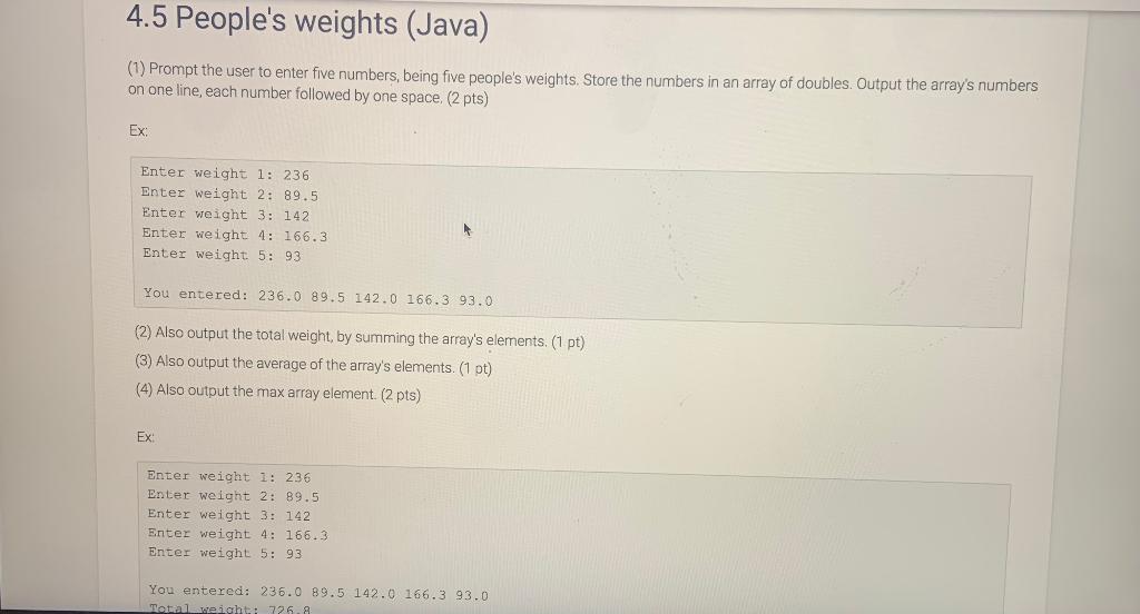 Solved (1) Prompt the user to enter five numbers, being five | Chegg.com
