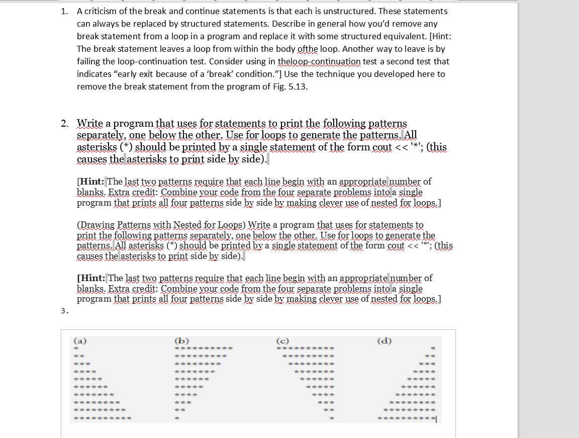 Solved 1. A criticism of the break and continue statements | Chegg.com
