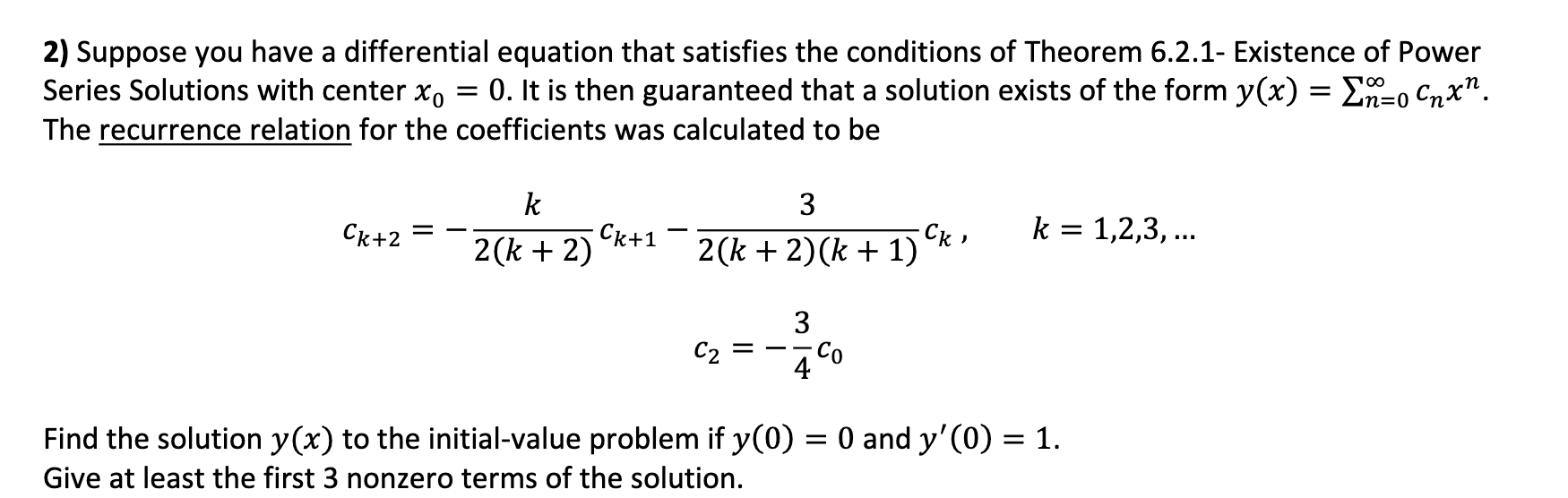 Solved 2) Suppose you have a differential equation that | Chegg.com