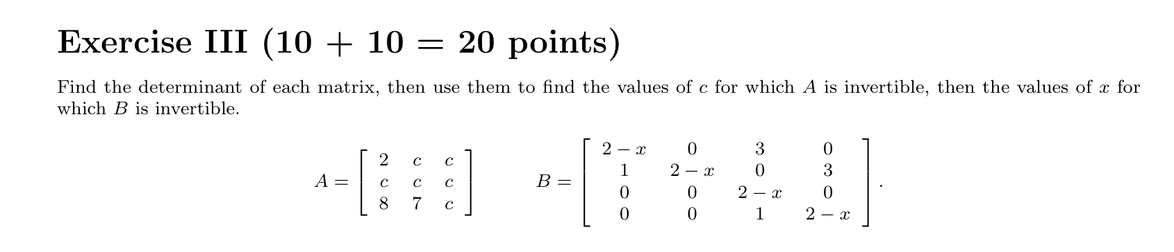 Solved Exercise III (10+10=20 points ) Find the determinant | Chegg.com