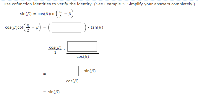 Solved Use cofunction identities to verify the identity. | Chegg.com