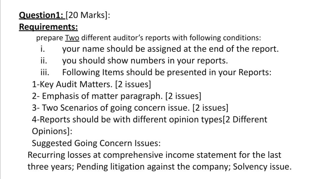 Solved Question1: [20 Marks]: Requirements: prepare Two | Chegg.com