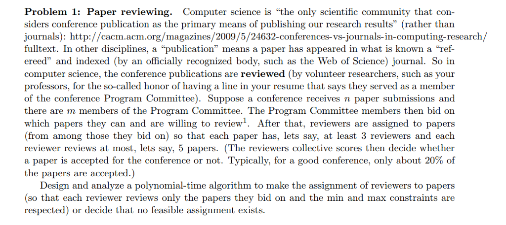 Solved Problem 1: Paper reviewing. Computer science is "the | Chegg.com
