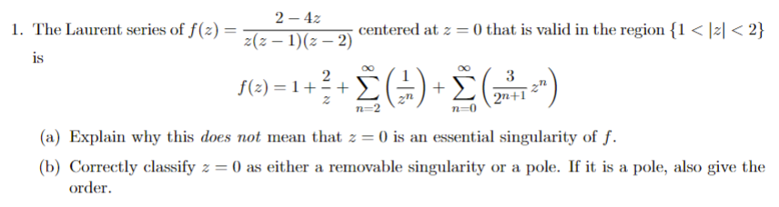 Solved The Laurent series of f(z)=z(z−1)(z−2)2−4z centered | Chegg.com