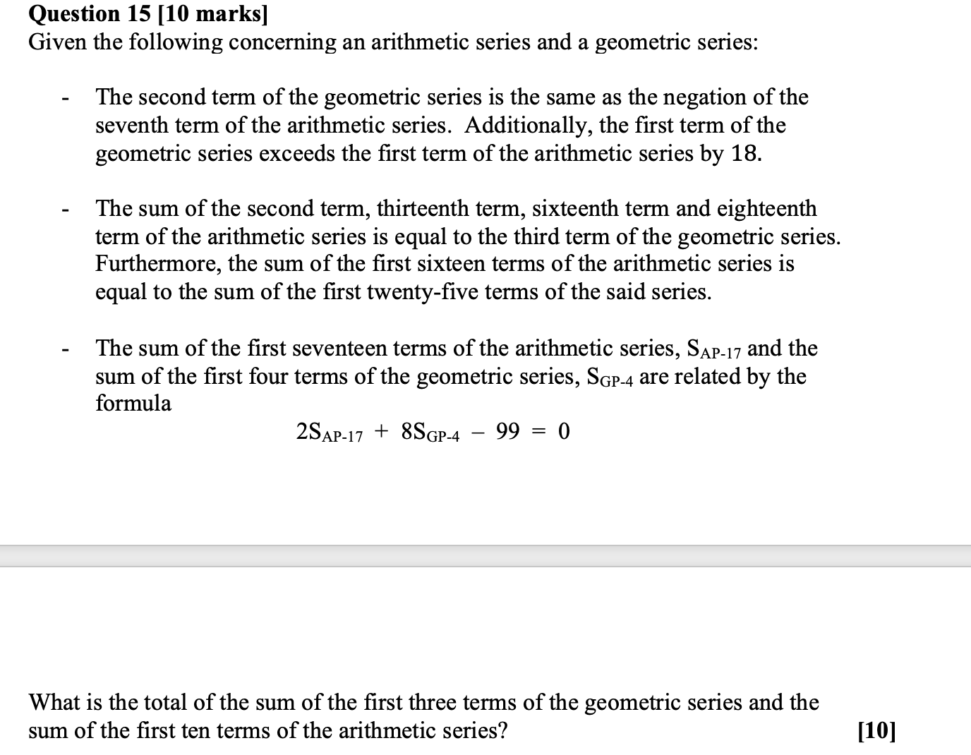 Solved [Finding the initial terms, aAP and aGP - 2 mark ] | Chegg.com