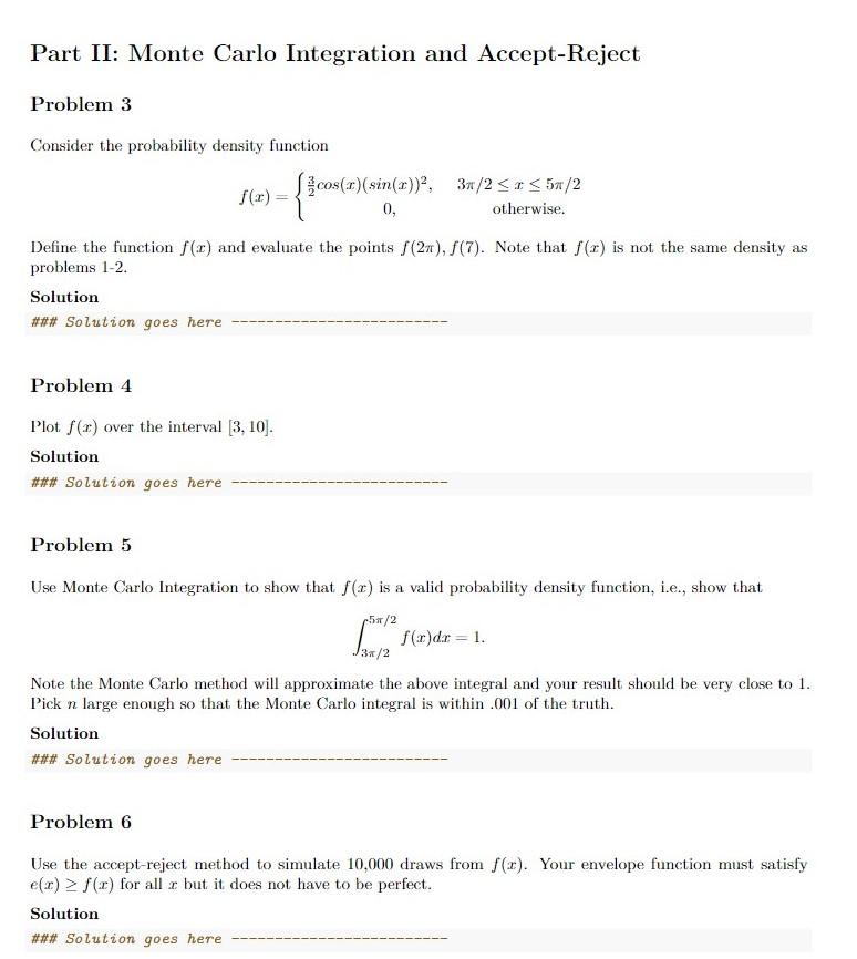 Solved Part II: Monte Carlo Integration and Accept-Reject | Chegg.com