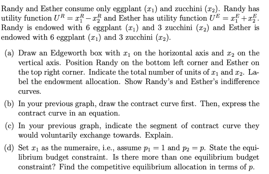 Solved Randy and Esther consume only eggplant (x1) ﻿and | Chegg.com
