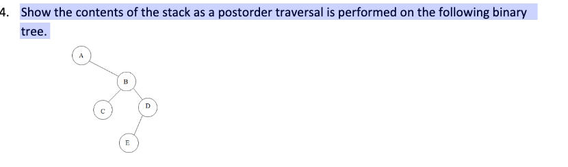 Solved 2. Show the contents of the stack as an inorder | Chegg.com