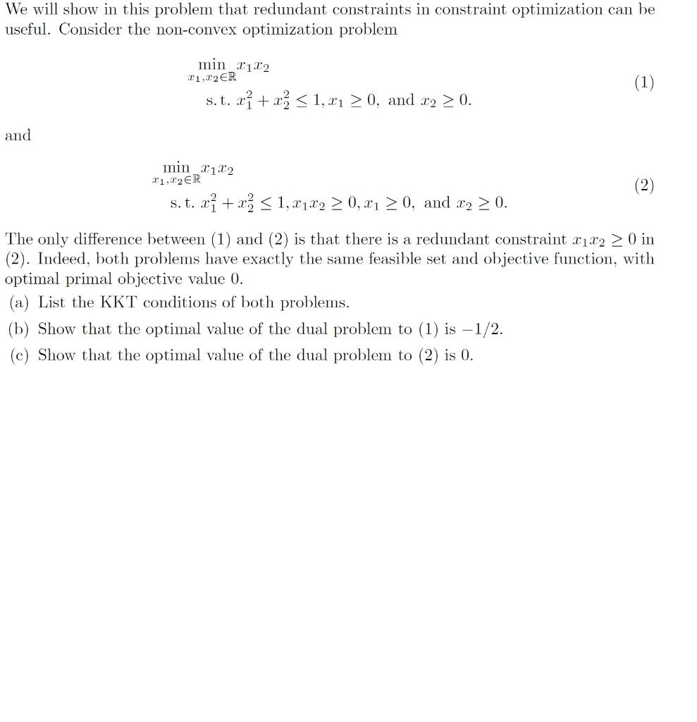 Solved We will show in this problem that redundant | Chegg.com