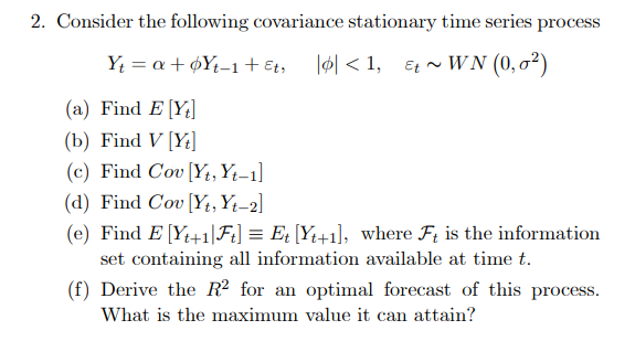 Solved 2. Consider the following covariance stationary time | Chegg.com