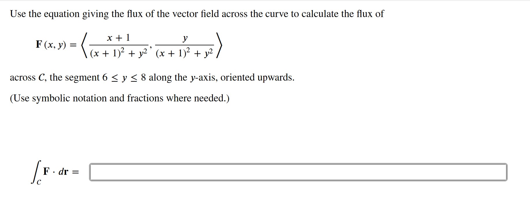 Solved Use the equation giving the flux of ﻿the vector field | Chegg.com