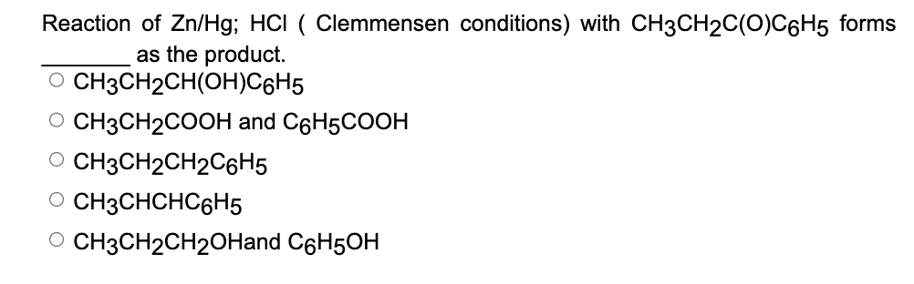 Solved Reaction of \\( \\mathrm{Zn} / \\mathrm{Hg} ; | Chegg.com