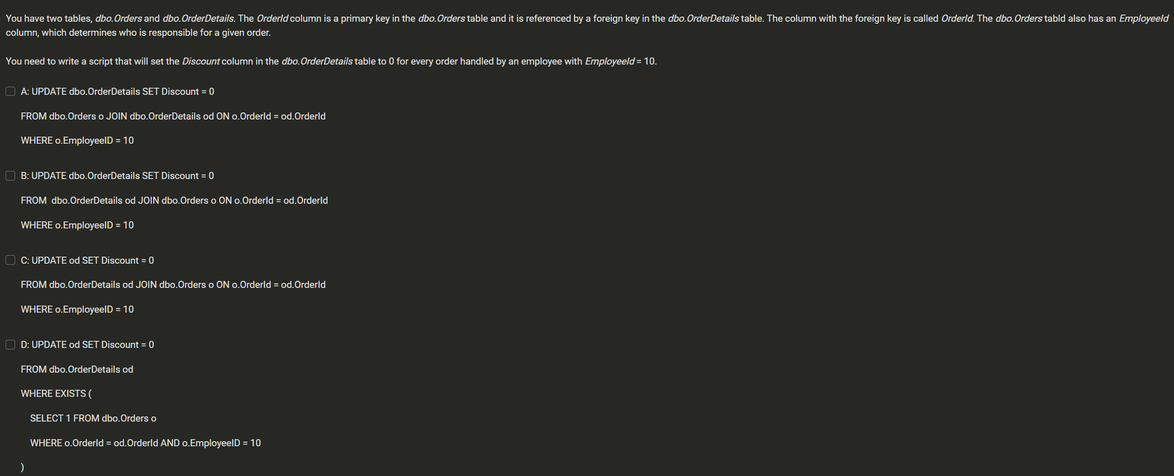 Solved You have two tables, dbo.Orders and dbo.OrderDetails. | Chegg.com