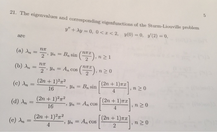Solved The eigenvalues and corresponding eigenfunctions of | Chegg.com