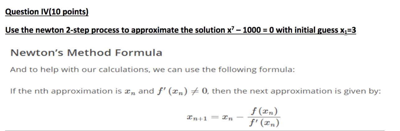 Solved Use the newton 2-step process to approximate the | Chegg.com