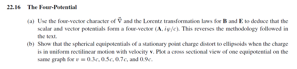 Solved 22.16 The Four-Potential Use the four-vector | Chegg.com
