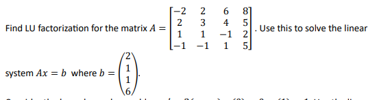 Solved Find Lu Factorization For The Matrix