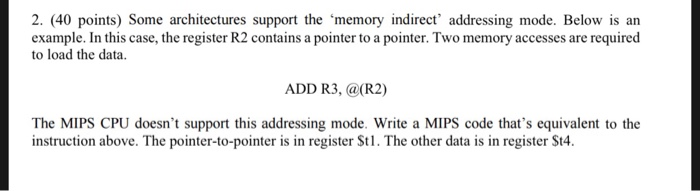 Solved 2 40 Points Some Architectures Support The Memory