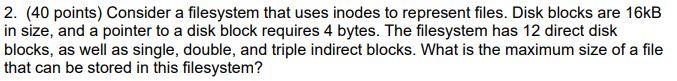 Solved 2 40 Points Consider A Filesystem That Uses Inodes 