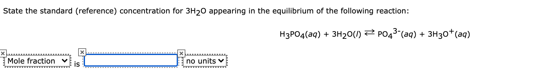 Solved State the standard (reference) concentration for 3H20 | Chegg.com
