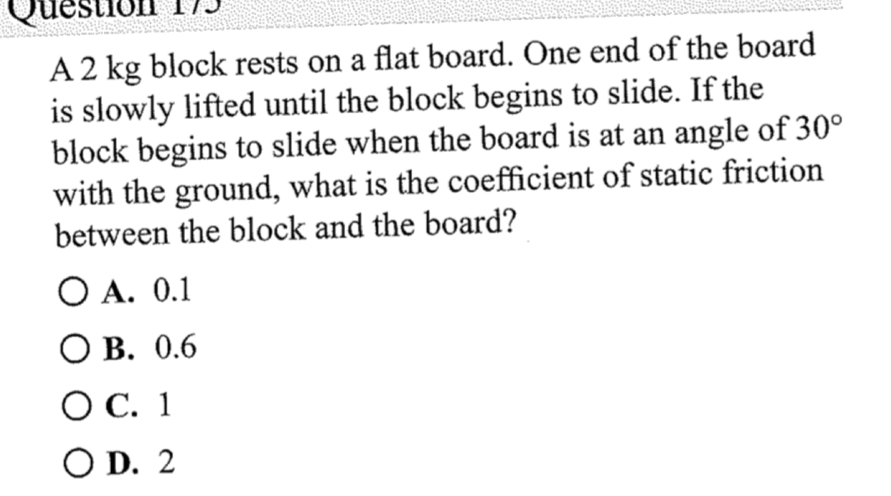 Solved UUUUUU A 2 kg block rests on a flat board. One end of | Chegg.com
