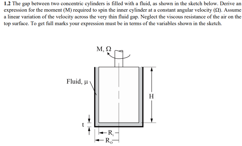 Solved 1.2 The gap between two concentric cylinders is | Chegg.com