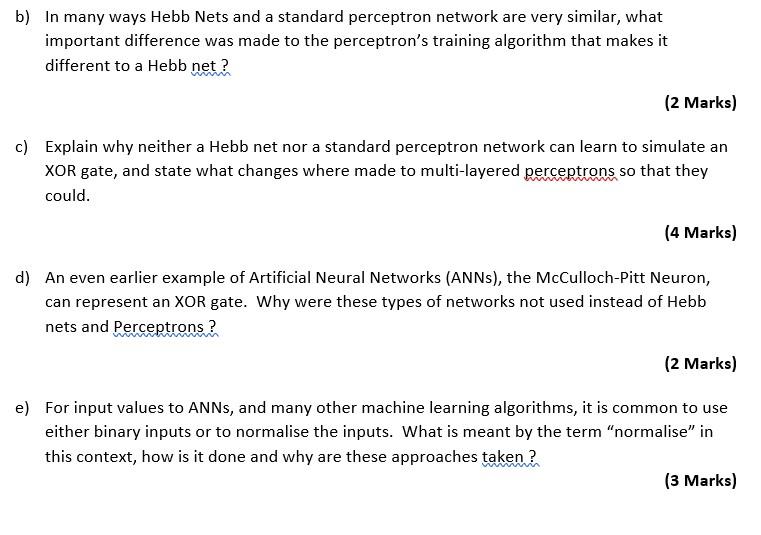 Solved b) In many ways Hebb Nets and a standard perceptron | Chegg.com