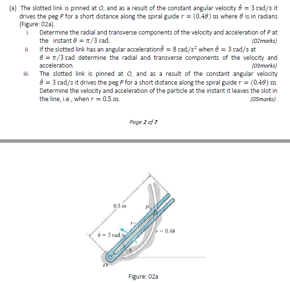 Solved (a) The slotted link is pinned at 0, and as a result | Chegg.com