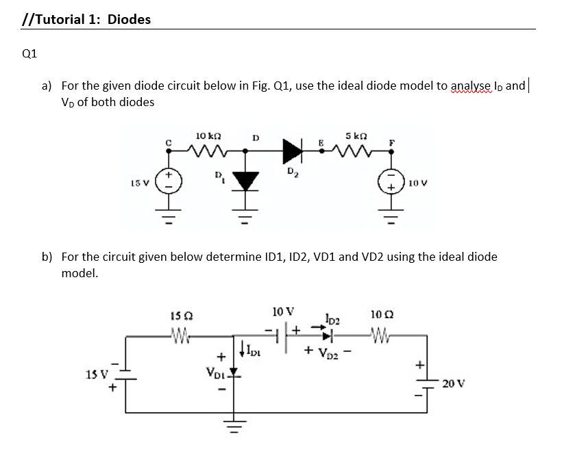 Solved //Tutorial 1: Diodes Q1 a) For the given diode | Chegg.com