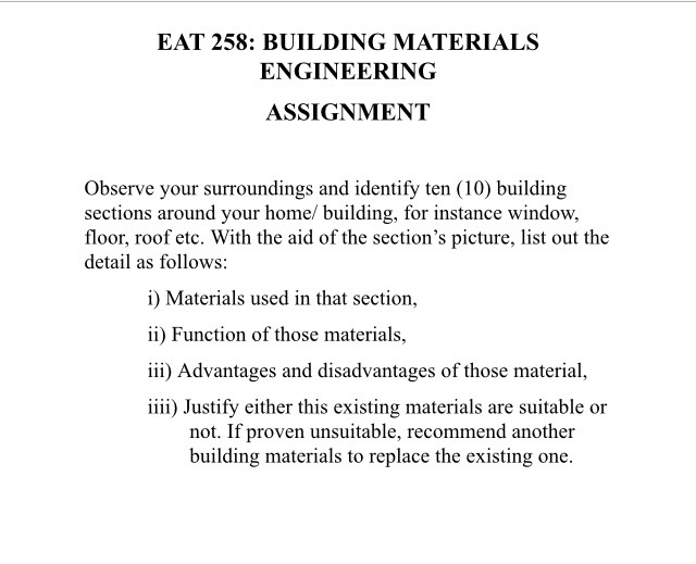 Solved EAT 258: BUILDING MATERIALS ENGINEERING ASSIGNMENT | Chegg.com
