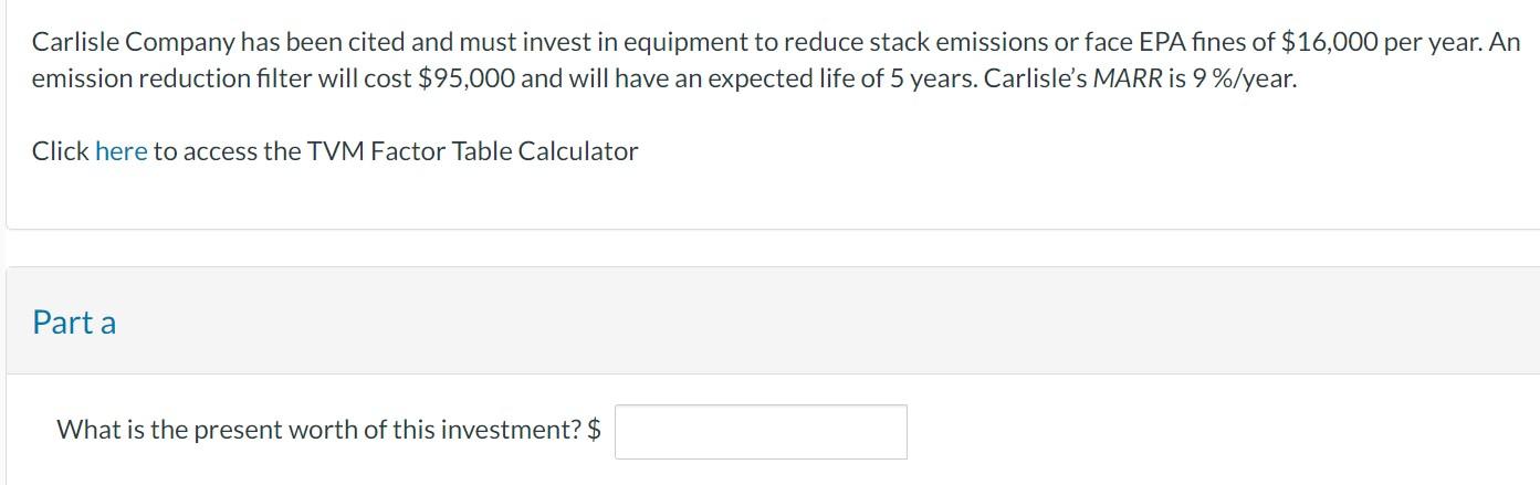 Solved Carlisle Company has been cited and must invest in | Chegg.com