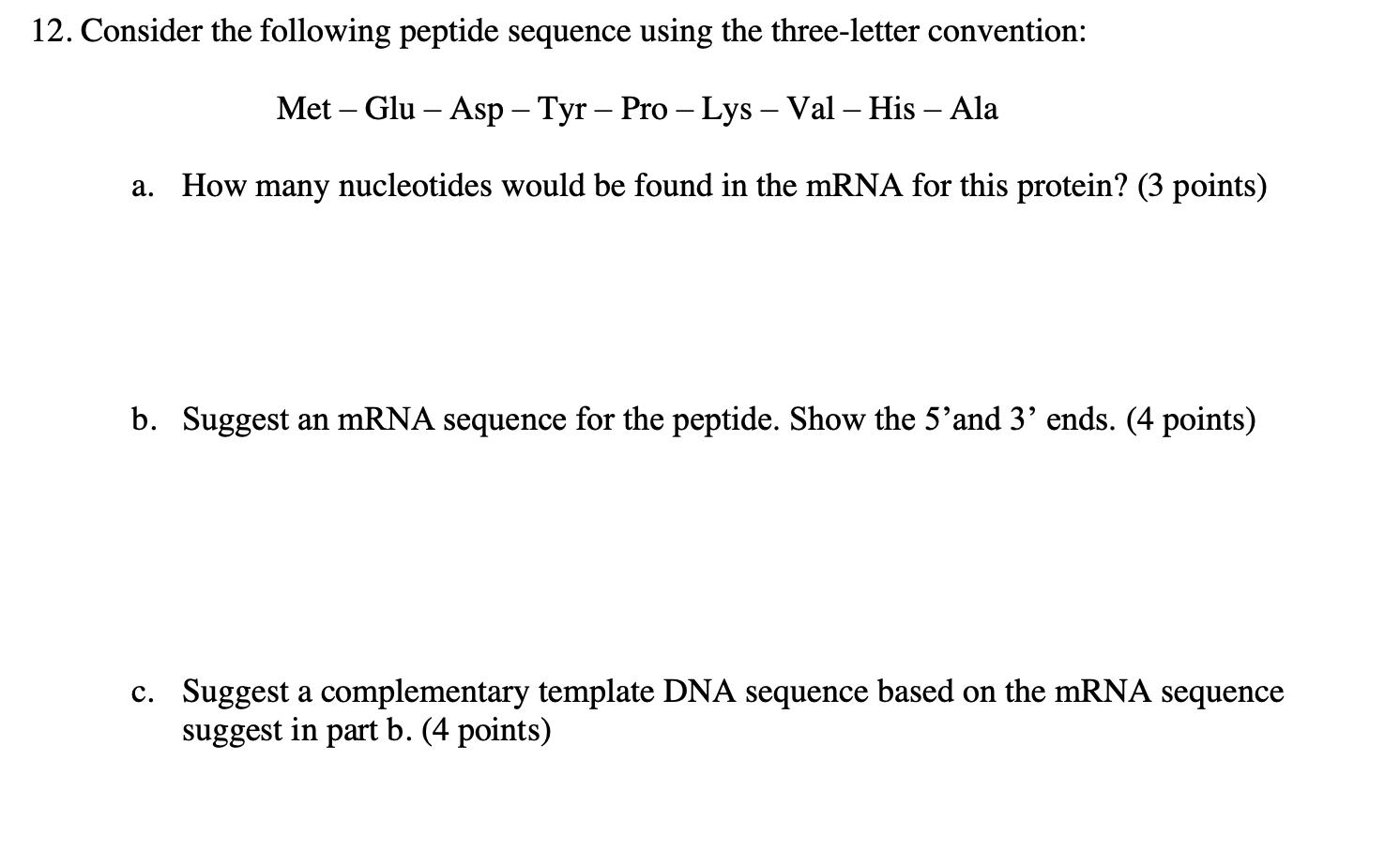 Solved 12. Consider the following peptide sequence using the | Chegg.com