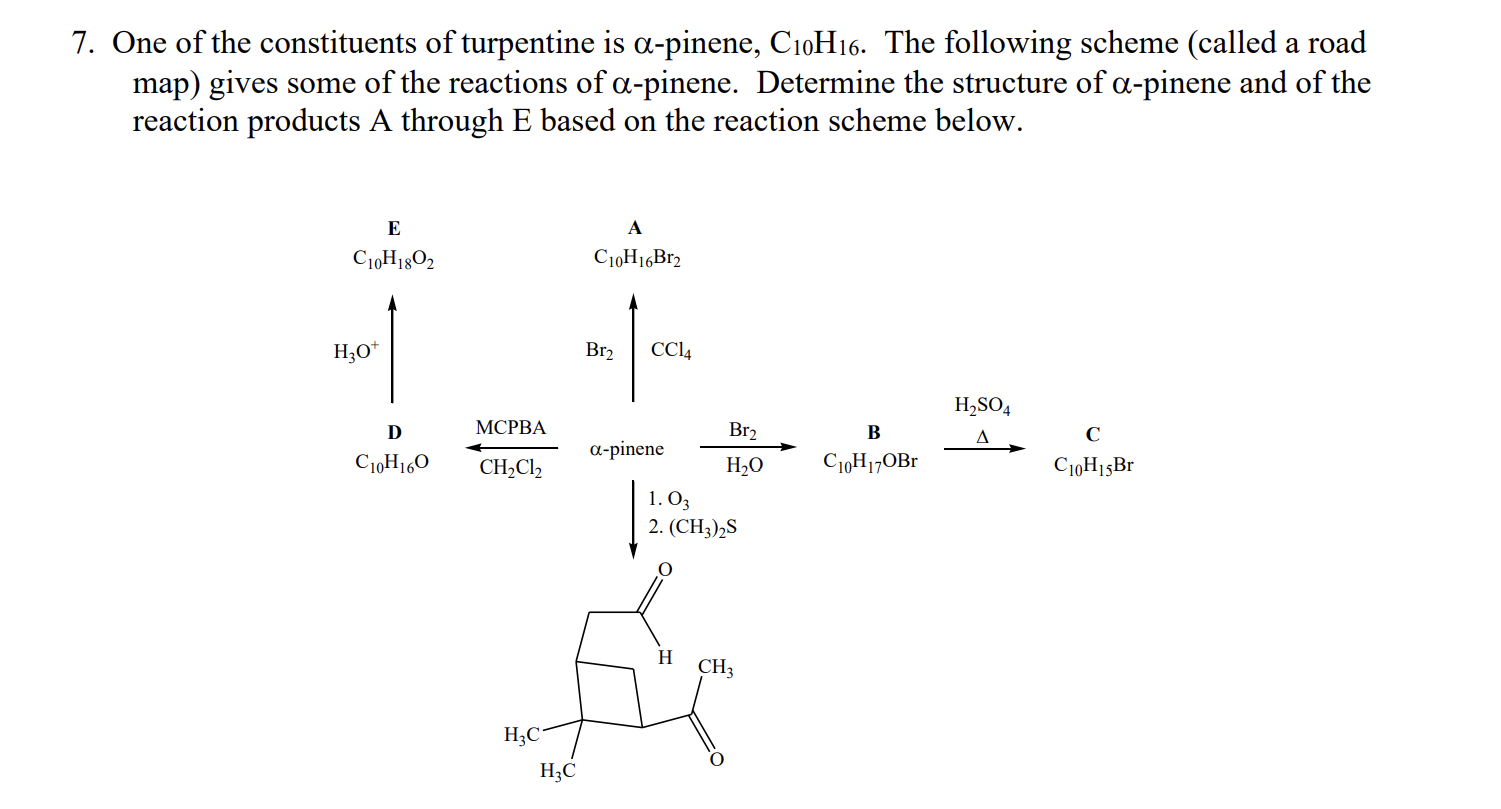 Solved One of ﻿the constituents of ﻿turpentine is α-pinene, | Chegg.com