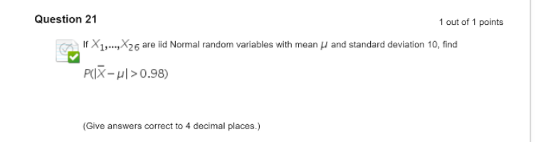 Solved If X1,…,X26 are iid Normal random variables with mean | Chegg.com