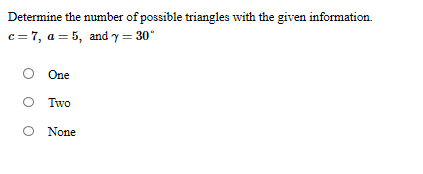 Solved Determine the number of possible triangles with the | Chegg.com