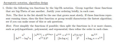 Solved Asymptotic notation, algorithm design 1. Order the | Chegg.com