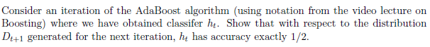 Consider an iteration of the AdaBoost algorithm | Chegg.com