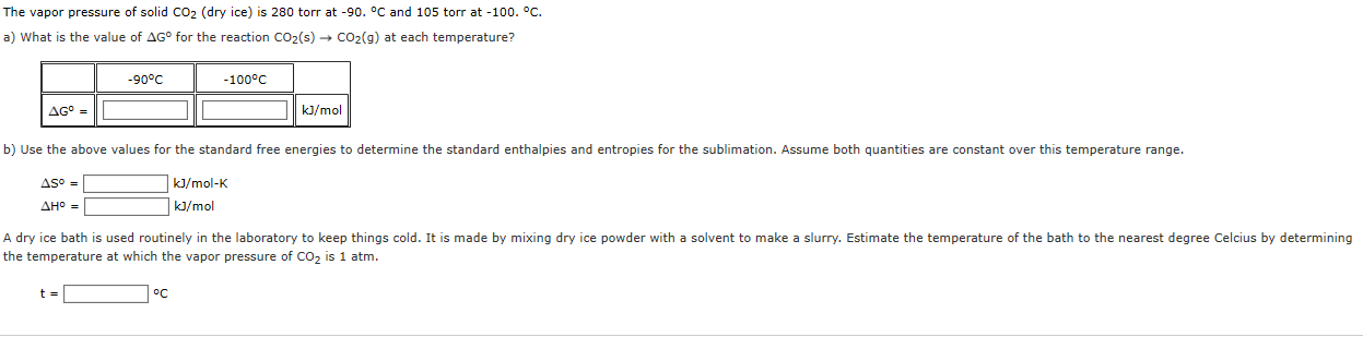 Solved The vapor pressure of solid CO2 (dry ice) is 280 torr | Chegg.com