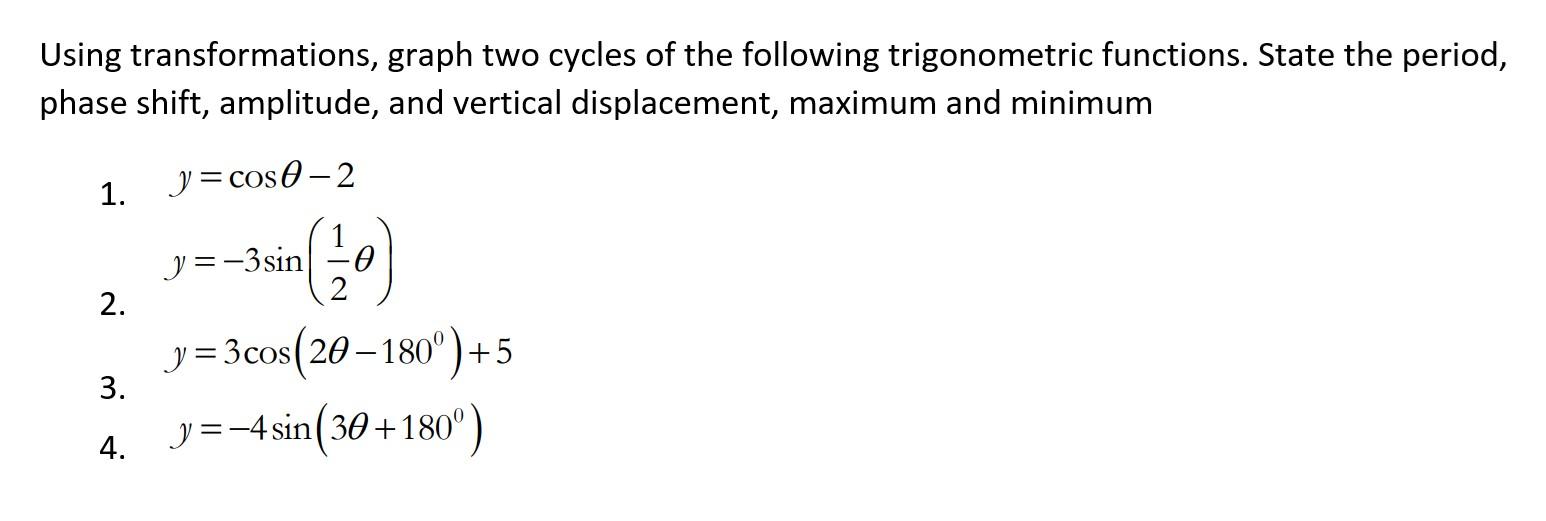 Solved Using Transformations Graph Two Cycles Of The