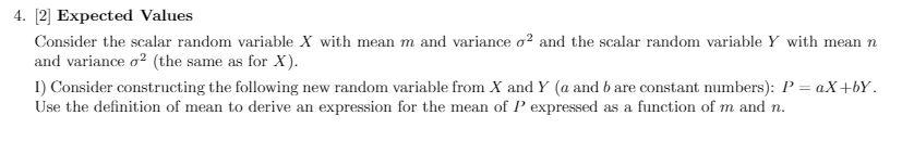Solved 4. [2] Expected Values Consider the scalar random | Chegg.com