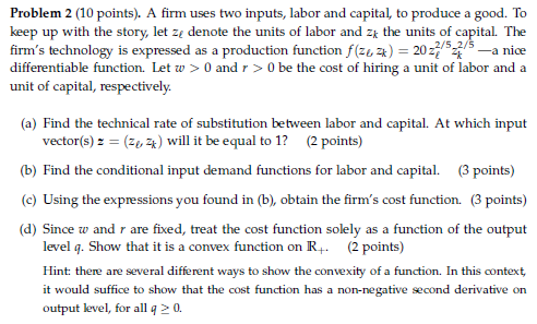 Solved Problem 2 (10 points). A firm uses two inputs, labor | Chegg.com
